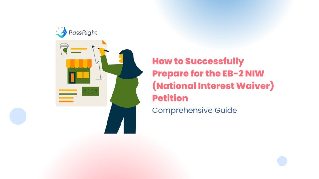 How to Successfully Prepare for the EB-2 NIW (National Interest Waiver ...