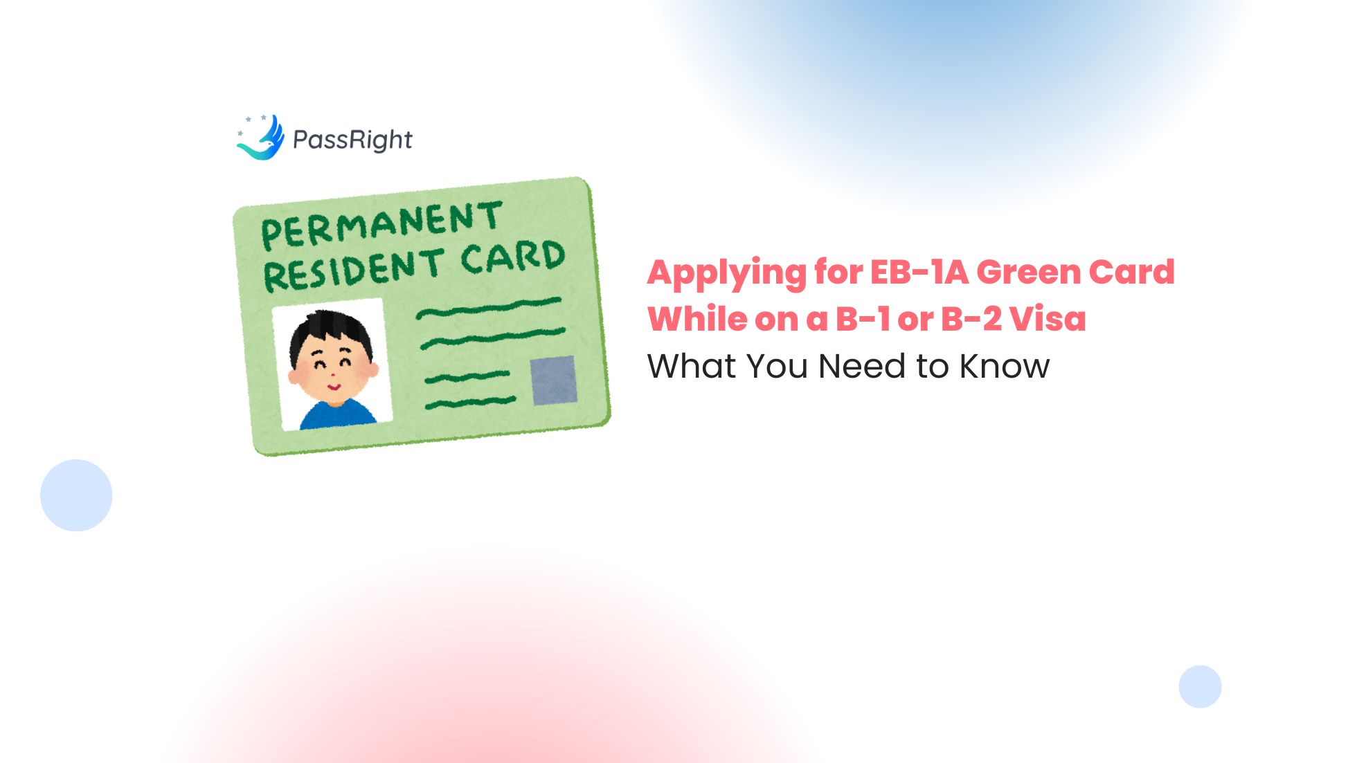 Applying for EB-1A Green Card While on a B-1 or B-2 Visa: What You Need ...
