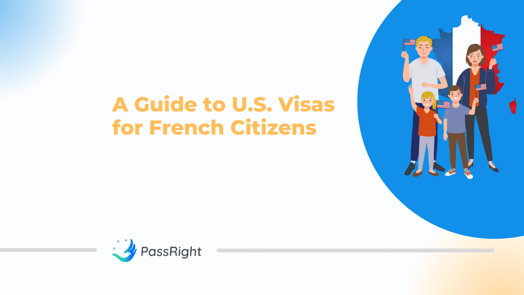 A Guide to U.S. Visas for French Citizens - Passright
